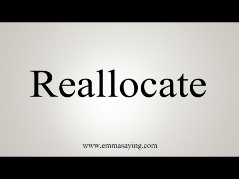 How To Say Reallocate