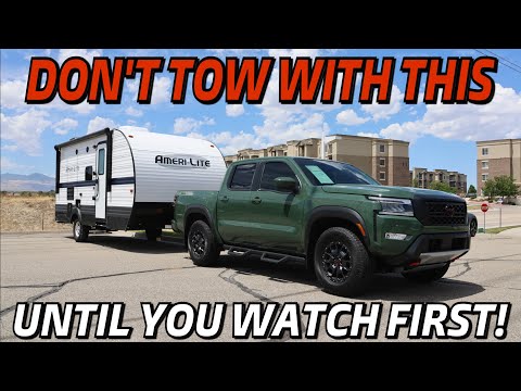 Don’t Tow With A Midsize Pickup Until You Watch First!!!