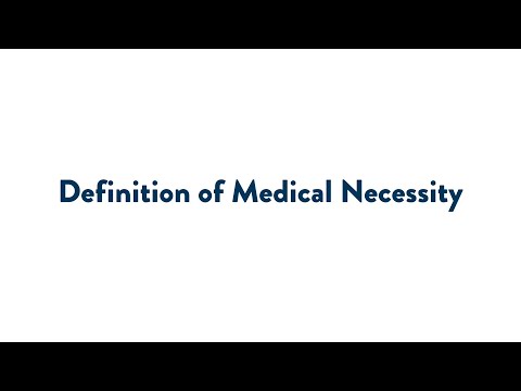 The Definition of Medical Necessity