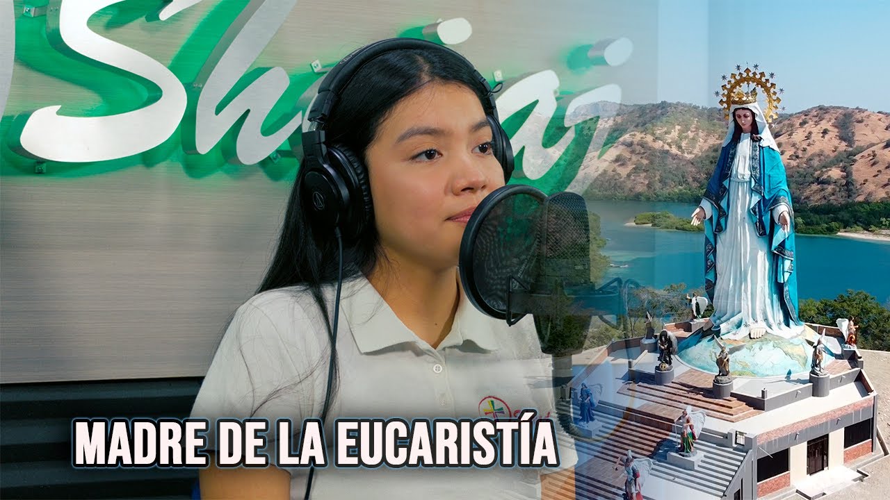 Canto Mariano - Madre de la Eucaristía (P. Aníbal Reyes) | Shajaj