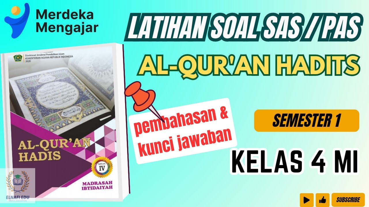 LATIHAN Soal SAS / PAS AL QURAN HADIS kelas 4 MI Semester 1 |Pembahasan dan Kunci Jawaban