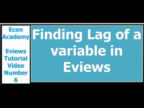 Eviews - How to Find Lag of a Variable Time-series/Panel Data