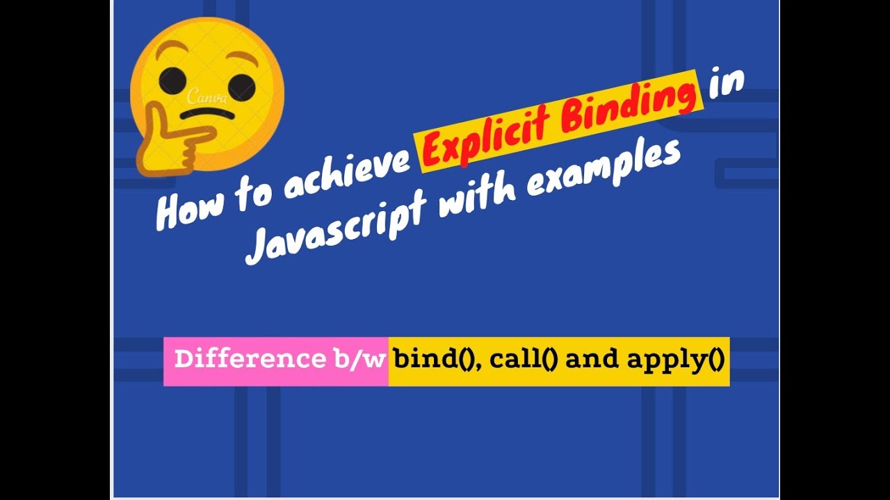 Explicit Binding In JS