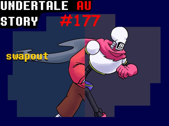 Undertale au story swapout au #177 byMe | วิดีโอครีเอเตอร์ :: OS