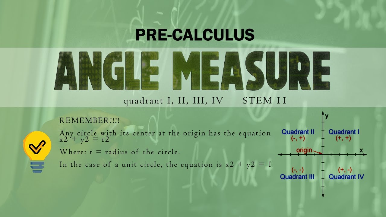 Angle Measure | Pre-Calculus | STEM