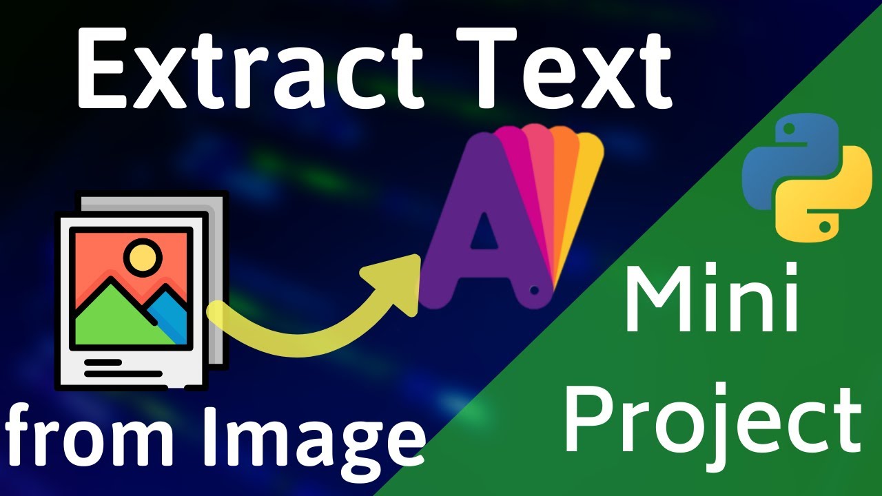 Extract Text from an Image || Python Mini Project #7 || Pytesseract Module