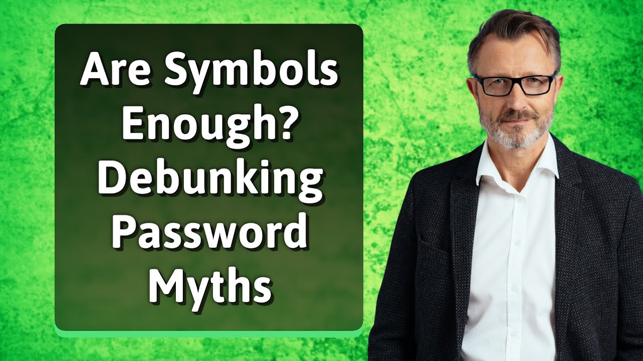 Are Symbols Enough? Debunking Password Myths