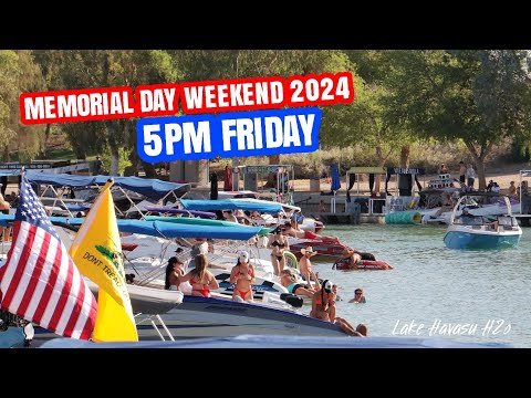 It's 5pm Friday! - Memorial Day Weekend 2024 Lake Havasu