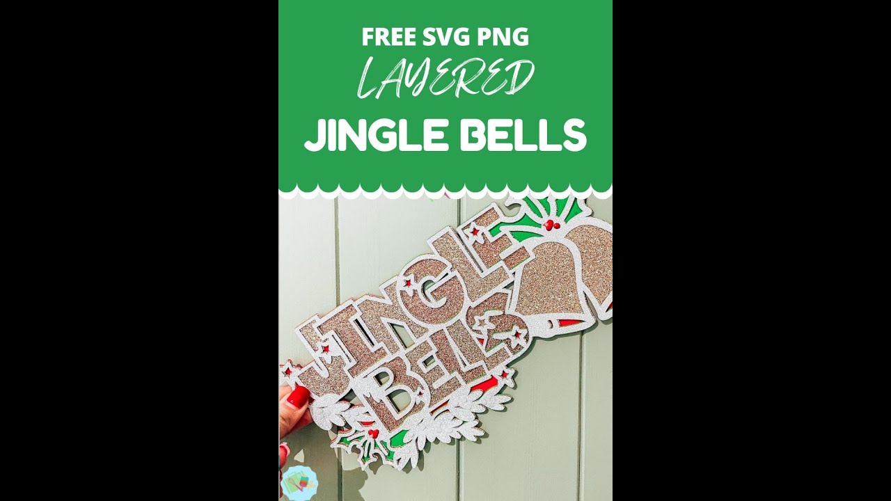 A Jingle Bells Layered SVG File For Christmas Crafts