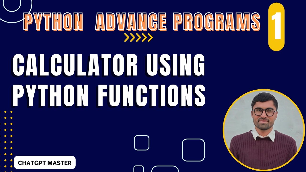 Python Advance Programs 1: Calculator in Python using Functions | ChatGPT Master