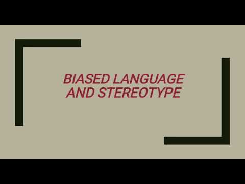 Biased Language And Stereotype