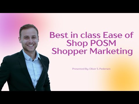 Winning Shopper Marketing with Ease of shop - examples of best in class POSM