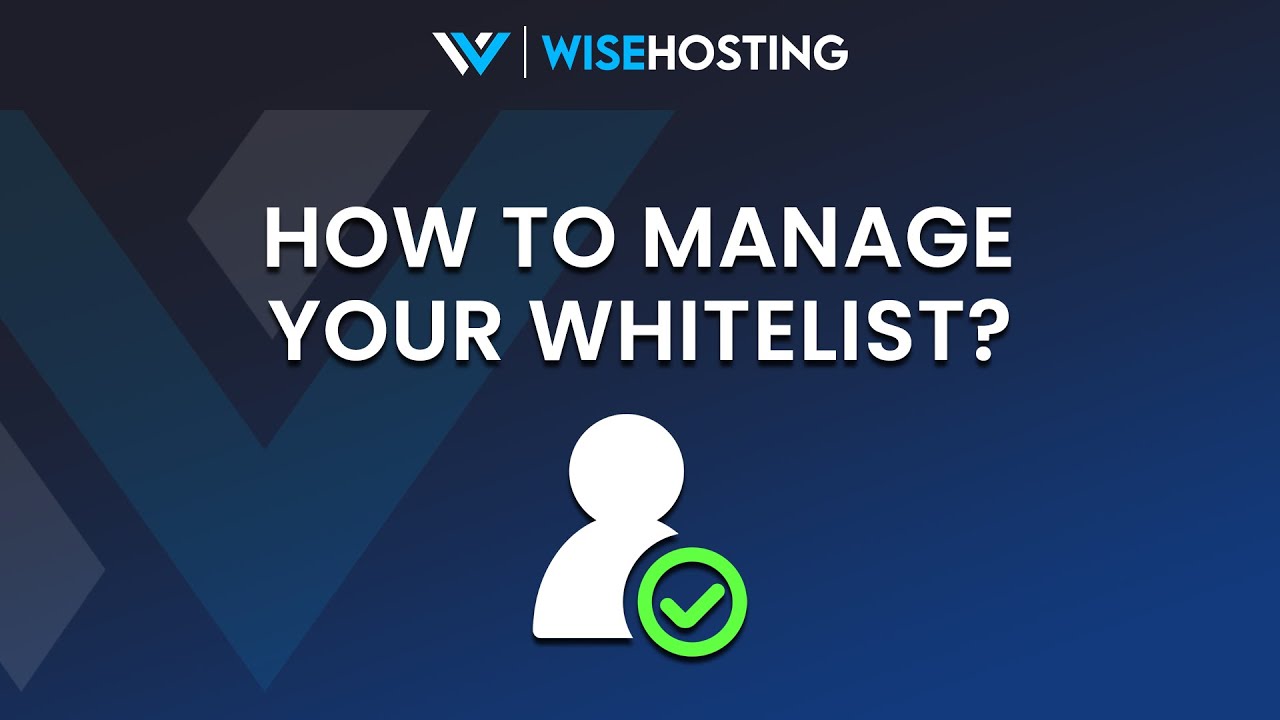 How To Manage the Whitelist on Your Server