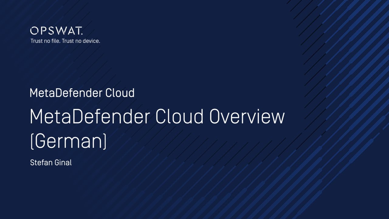 MetaDefender Cloud | Comprehensive Overview (German) | OPSWAT