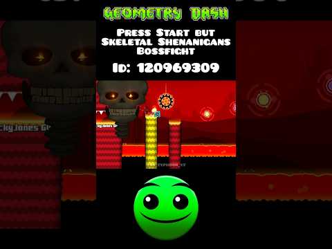 Press Start but Skeletal Shenanigans Bossfight in Geometry Dash 🤯 #geometrydash #feedshorts #fyp