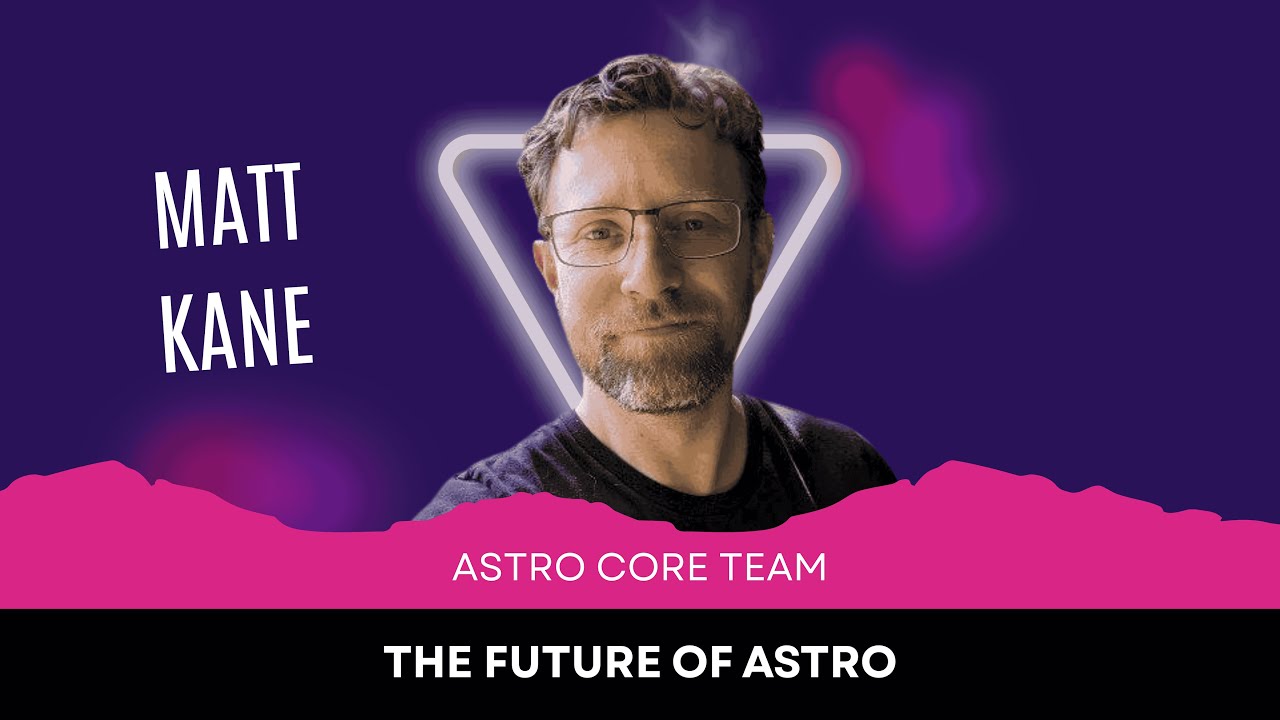Matt Kane | The Future of Astro | ViteConf 2025