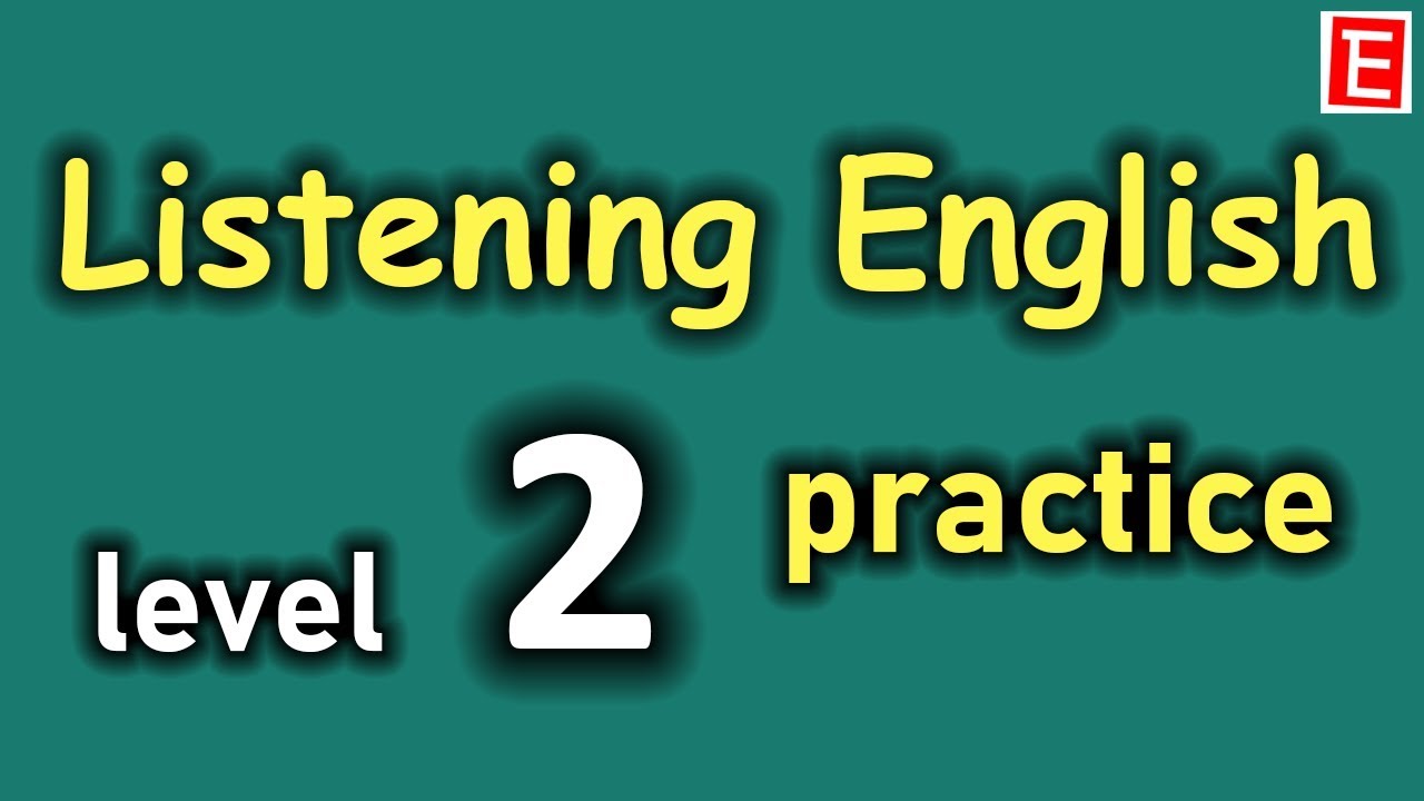 Listening English Practice Level 2 | Improve Listening Skill | Learn to Speak English Fluently
