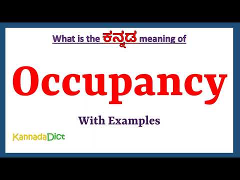 Occupancy Meaning in Kannada | Occupancy in Kannada | Occupancy in Kannada Dictionary |