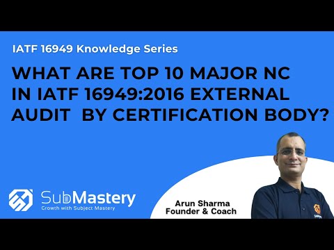 What are the top 10 nonconformities in IATF 16949 external audit by certification body? | SubMastery