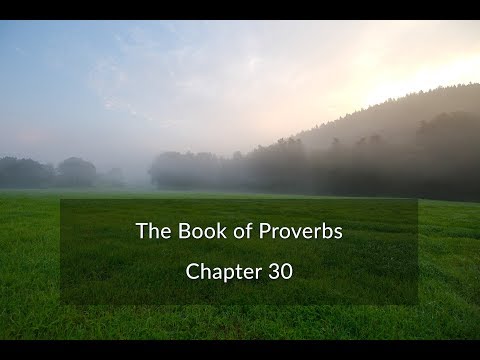 Proverbs 30 - The Wisdom of Agur