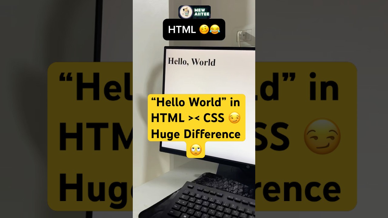 Hello World ✨ From Plain HTML to Glowing CSS | Let Him Cook – Mew AiiTee #helloworld #html #css