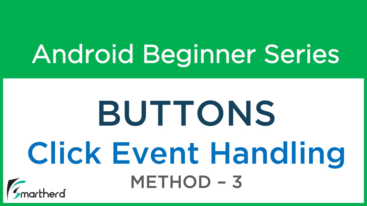 #17 Android Tutorial : Part - 5 Method - 3 