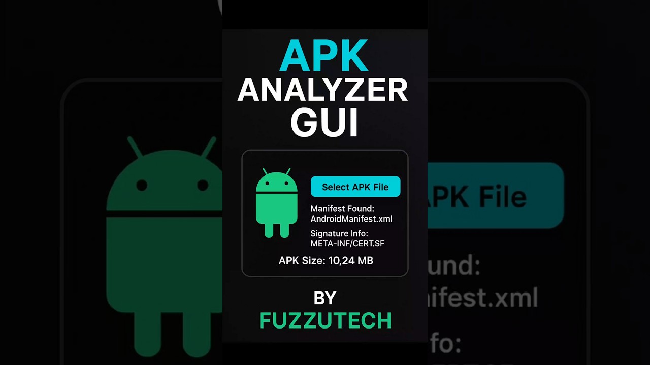 🕵️‍♂️ Instantly Analyze Any APK File!📦 See Manifest & Signature Info in 1 Click👨‍💻 By FuzzuTech