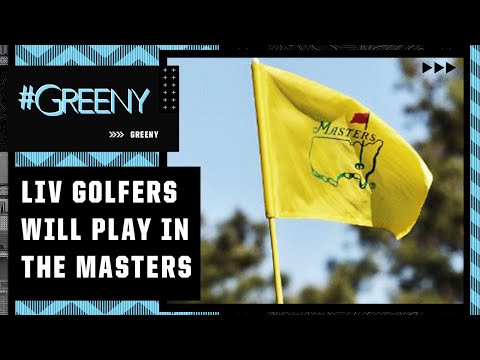The Masters will let LIV golfers participate | #Greeny