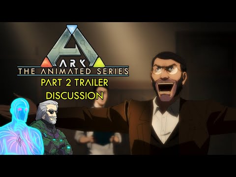 A Discussion of ARK: The Animated Series [Part 2 Trailer]