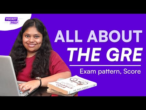 GRE Exam Pattern 2023 | GRE Syllabus 2023 | All You Need To Know About GRE | Yocket GRE Prep