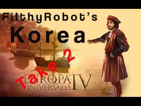 EU4 Filthy's Korea Take 2 Part 7