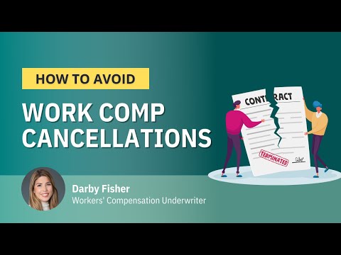 How to Avoid Insurance Policy Cancellations - Workers' Compensation