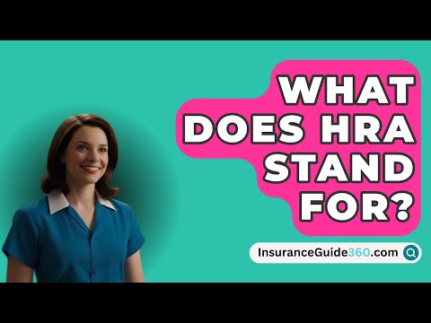 What Does HRA Stand For? - InsuranceGuide360.com