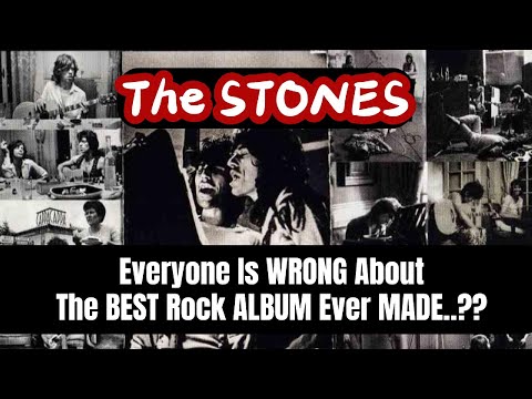 The Rolling STONES: Everyone Is WRONG About The BEST Rock ALBUM?