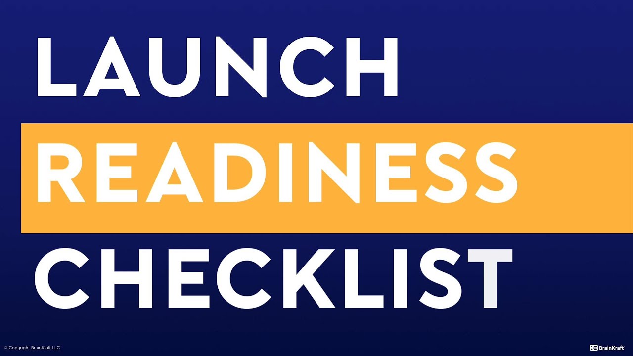 Learn how to ensure your company is ready to launch with the BrainKraft Launch Readiness Checklist