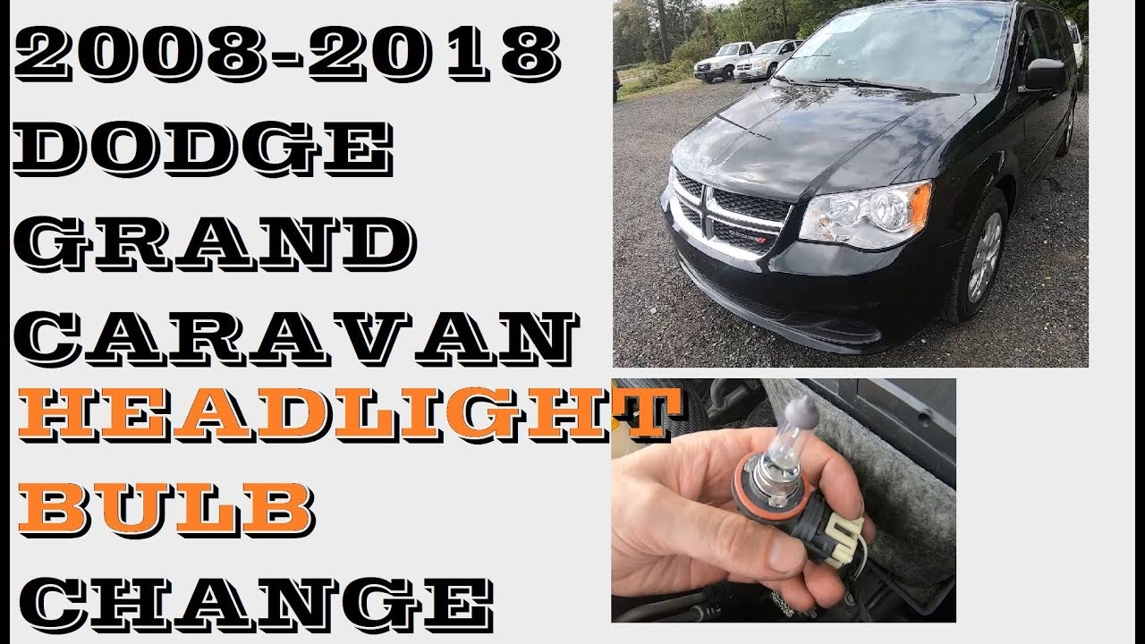 How to change replace Headlight Bulbs in Dodge Caravan 2008-2018