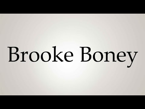 How to Pronounce Brooke Boney