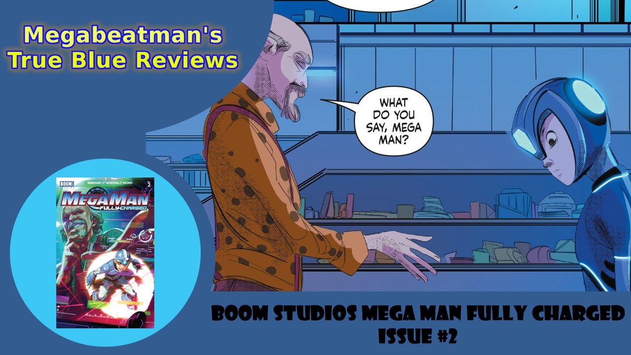 Boom Studios Mega Man: Fully Charged #2 | A Comic Review by Megabeatman