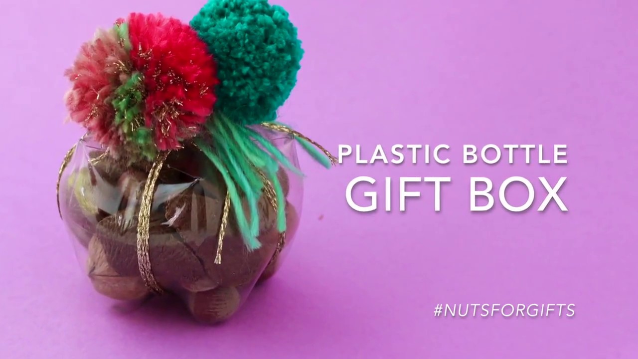 Nuts for Gifts | DIY Recycled Craft Plastic Bottle Gift Box