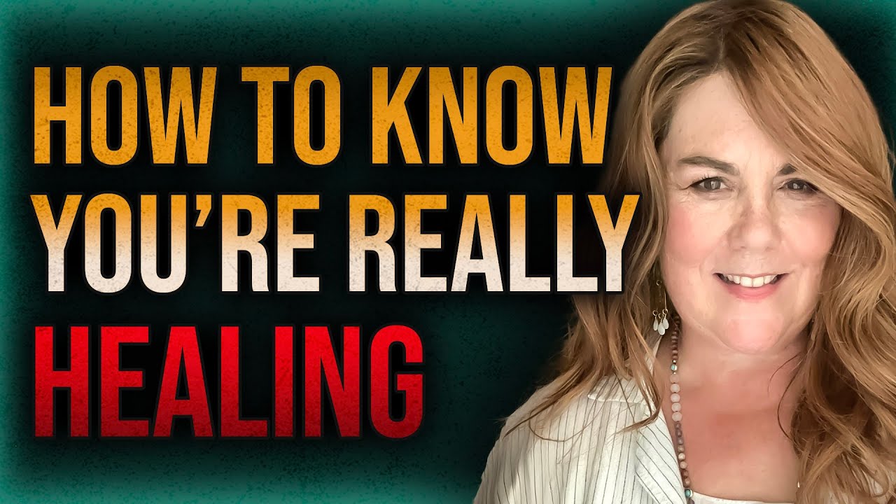 How to Know You’re Really Healing After Narcissistic Abuse