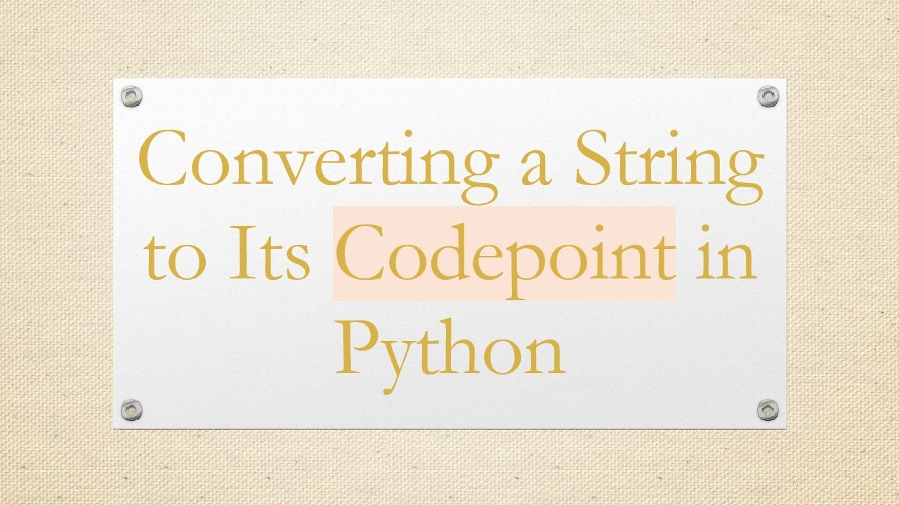 Converting a String to Its Codepoint in Python