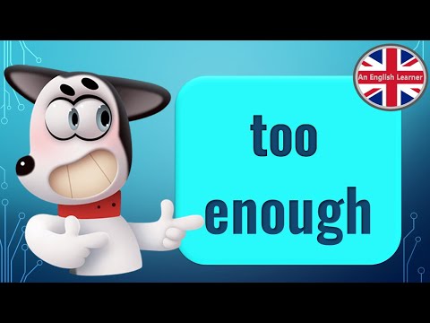 Too/ Enough. Simple Use Explanation with examples