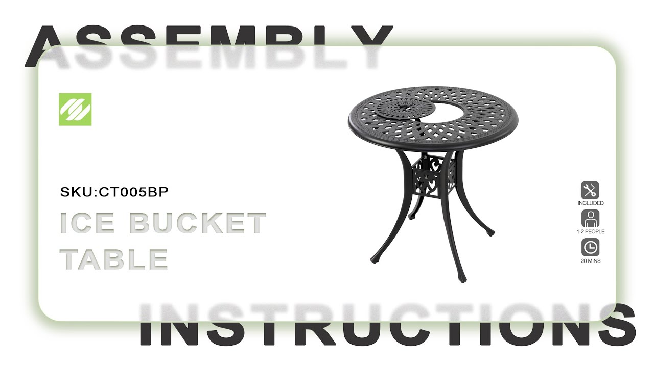 Nuu Garden® CT005BP Outdoor Cast Aluminum Ice Bucket Table | ASSEMBLY INSTRUCTIONS