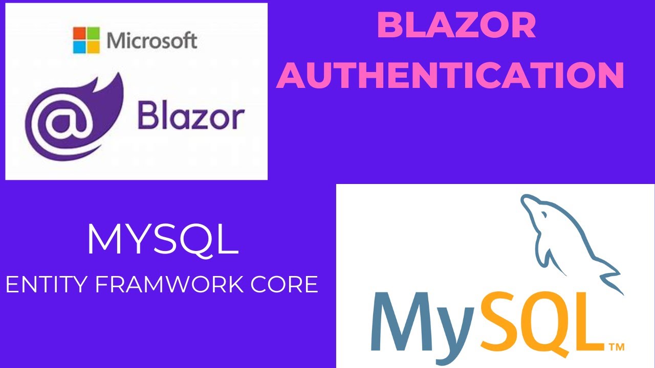 Blazor, MySQL, Entity Framework, Authentication