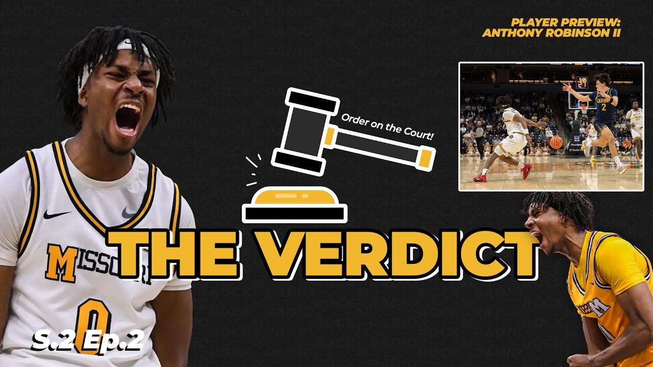 Film breakdown: Anthony Robinson II of Mizzou Basketball | The Verdict