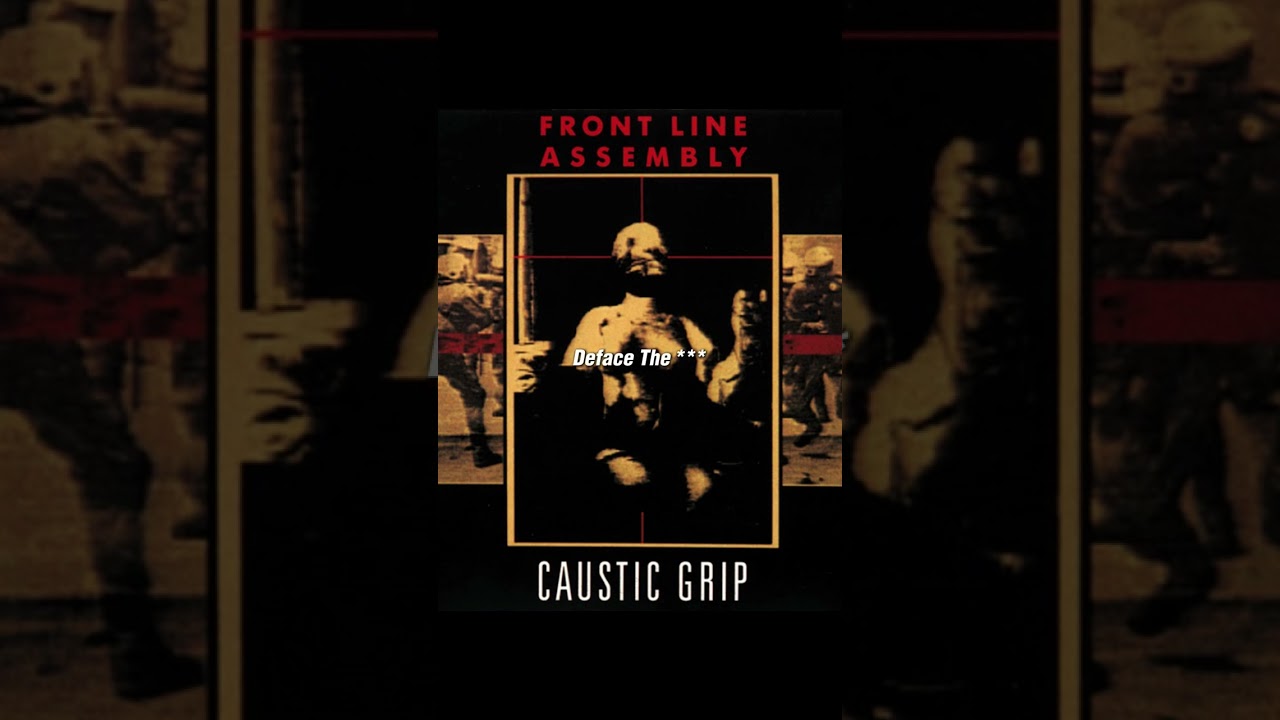 Front Line Assembly - Resist Álbum: Caustic Grip (1990) Sello: Wax Trax! Records