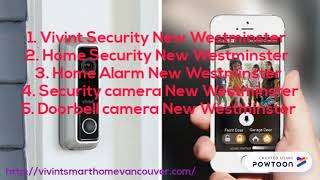 3 Best Security Systems in New Westminster, BC - Expert Recommendations