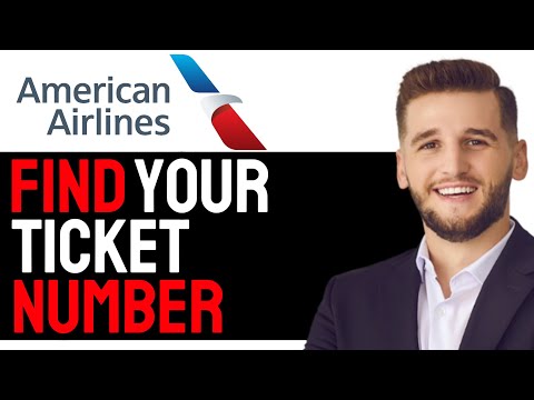 HOW TO *QUICKLY* FIND YOUR TICKET NUMBER FOR AMERICAN AIRLINES! (2025)
