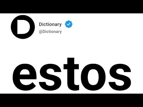 estos Meaning In English