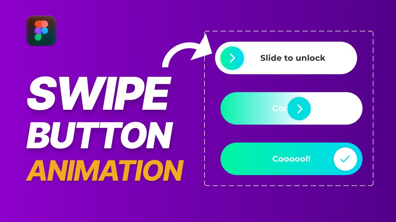 Design a Swipe Button Animation in Figma - Slide to Unlock Design